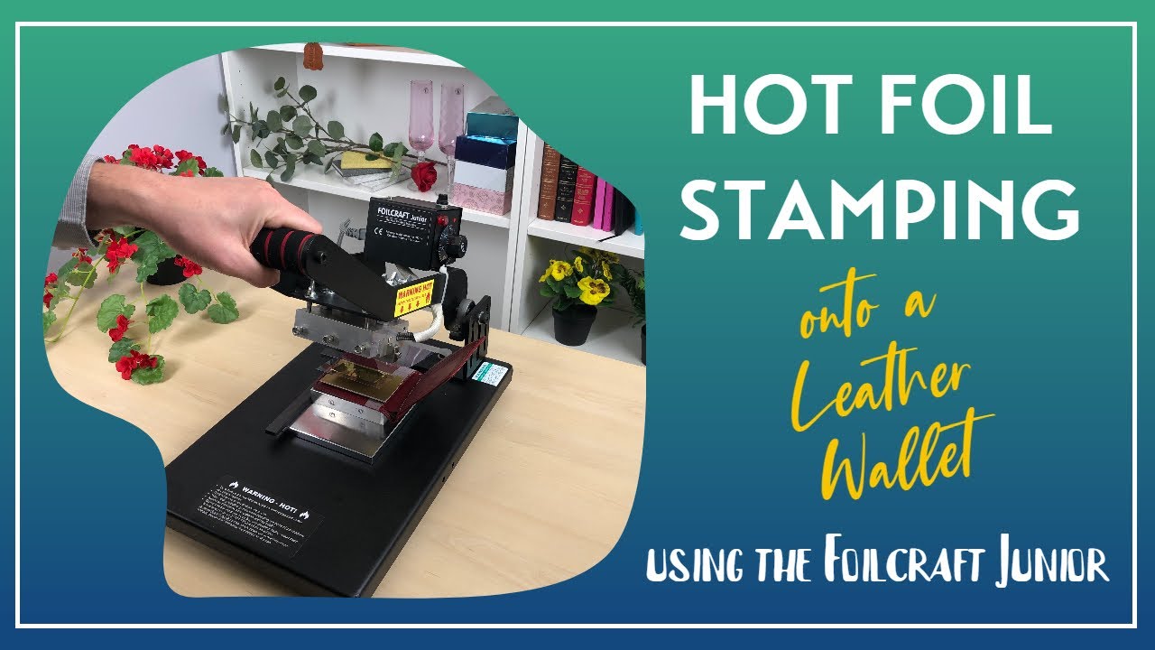 How to Monogram Initials onto a Leather Wallet using the Foilcraft ...