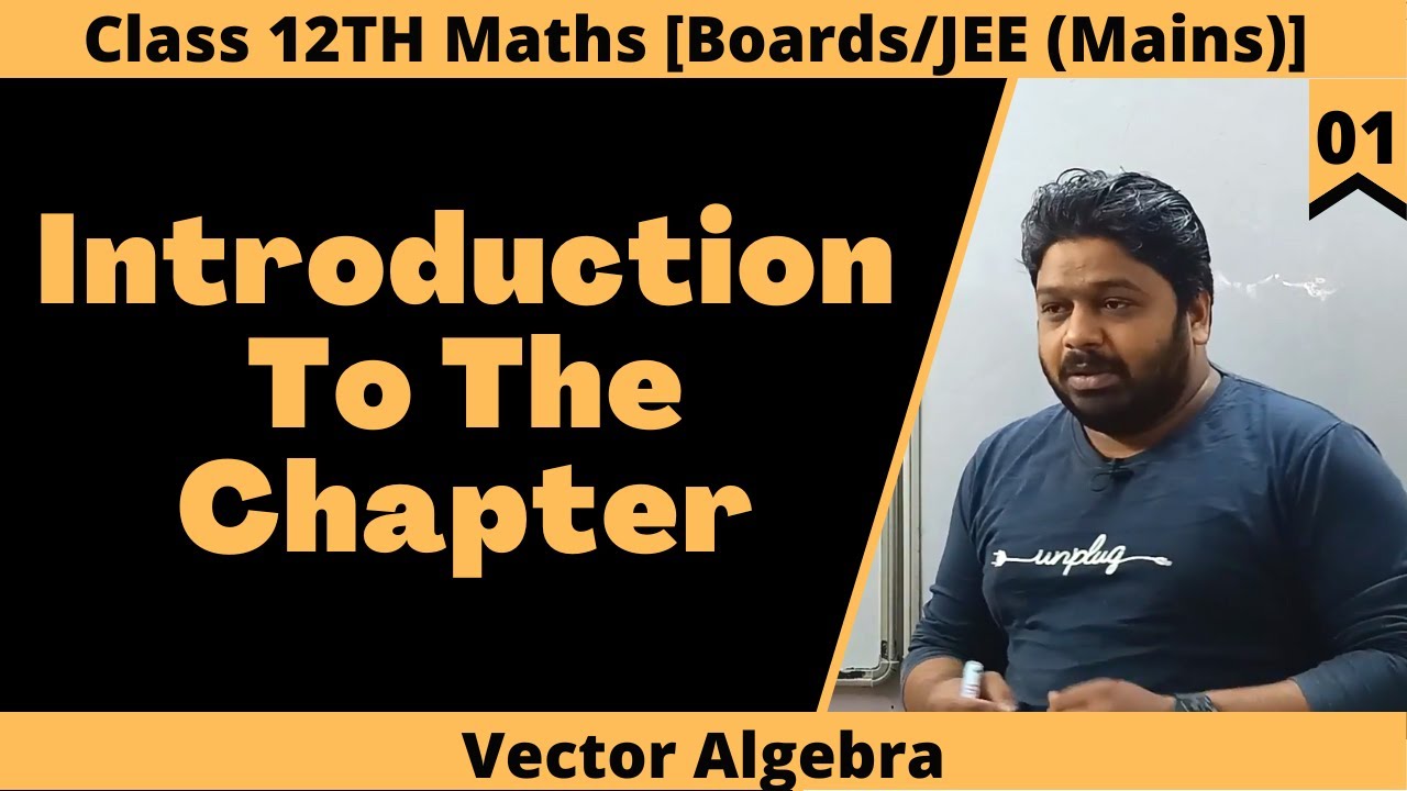Introduction To Vectors Class 12th | Vector Algebra Class 12th | JEE ...