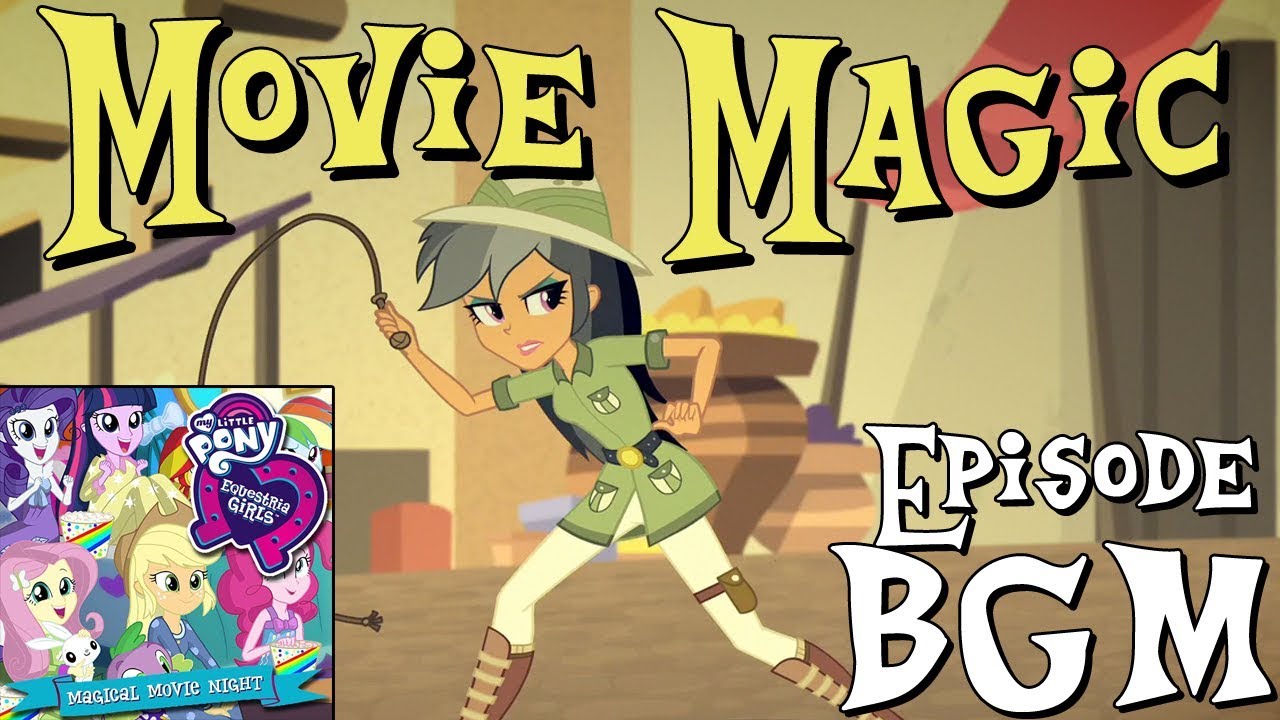 “Daring Do and the Marked Thief of Marapore” - MLP: Equestria Girls ...