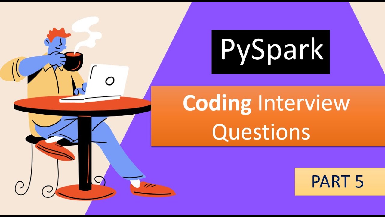Part5 | PySpark Coding Interview Question | Removes duplicates - YouTube