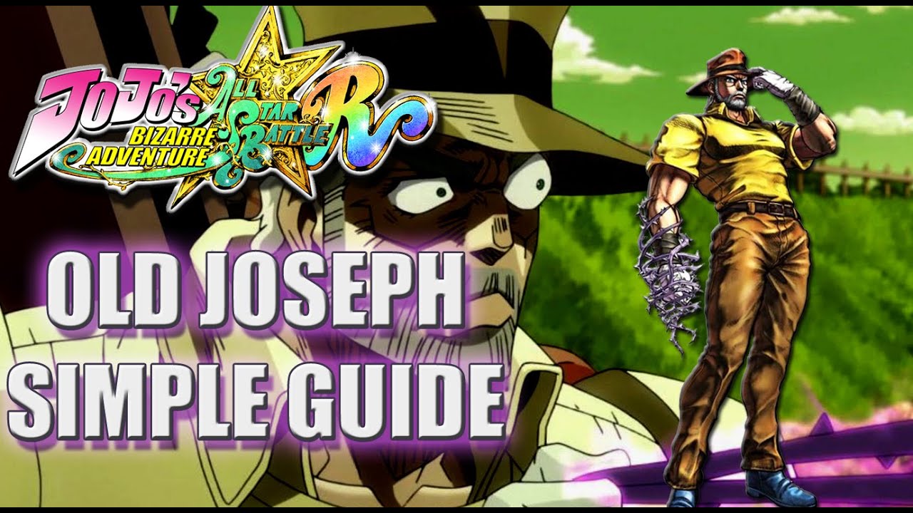 Jojos Bizarre Adventure All Star Battle R : Old Joseph Simple Combos ...