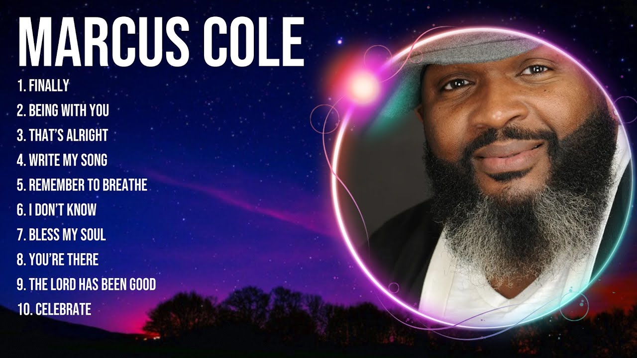 Marcus Cole Greatest Hits ~ Top Christians and Gospel Music 2024 - YouTube