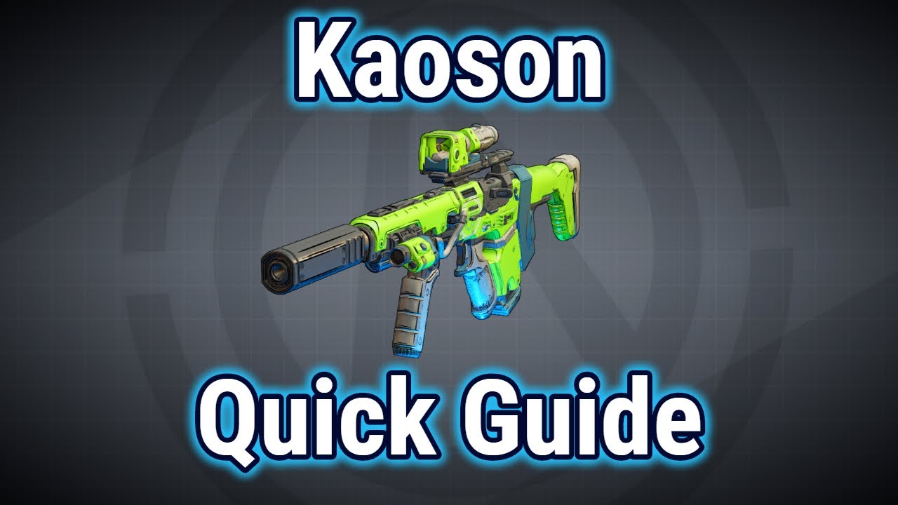 Kaoson | Quick Guide | Borderlands 3 - YouTube