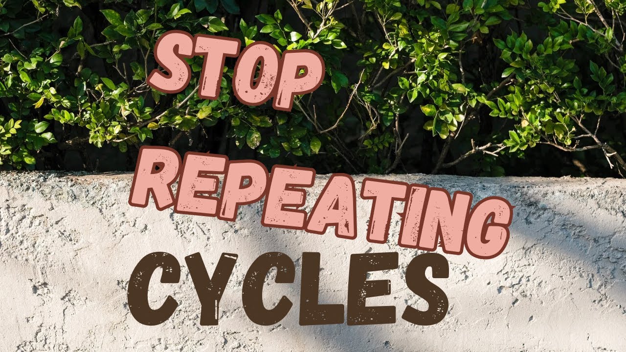 Stop repeating cycles and feeling like crap - YouTube