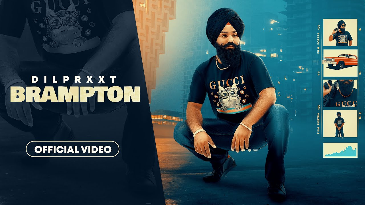 Brampton | Dilprxxt | Robby Muzic | Harprt Brar | Latest Punjabi Rap ...