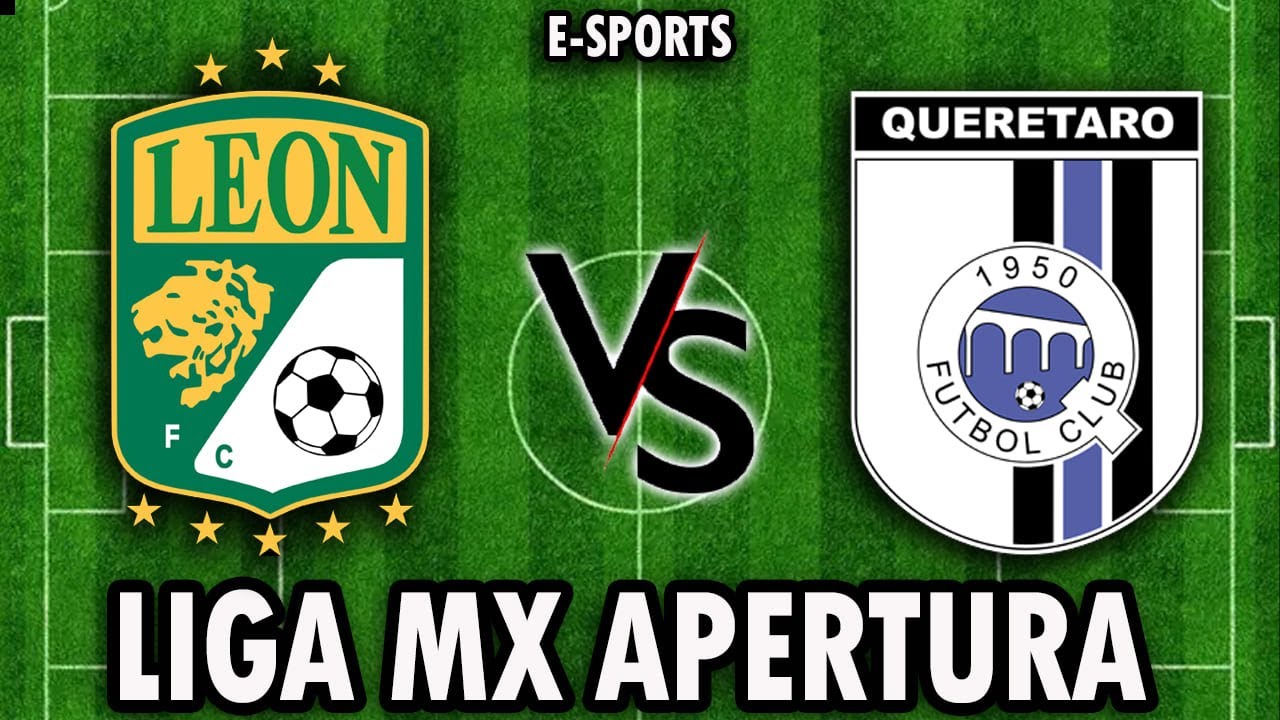 LEÓN VS QUERÉTARO – Liga MX Apertura 2025, Jornada 7 - YouTube
