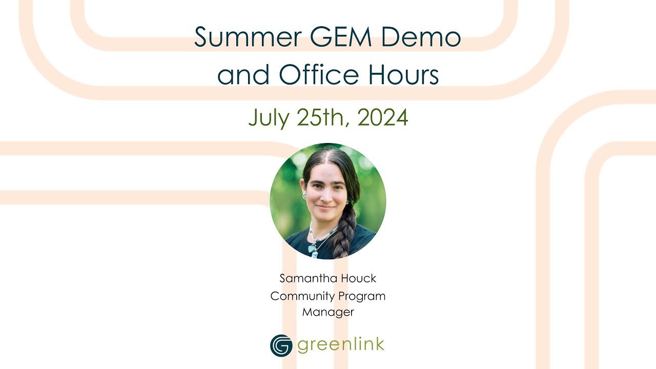 Summer GEM Demo and Office Hours - July 2024 - YouTube