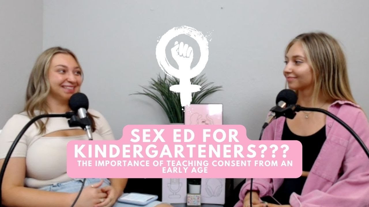 Sex Ed For Kindergarteners The Importance Of Teaching Consent From