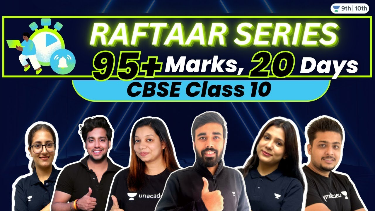 Raftaar Series | 95+ Marks in 20 Days | CBSE Class 10 Fastrack Series - YouTube