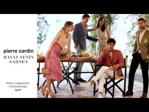 Pierre Cardin / Hayat Senin Sahnen (Commercial)
