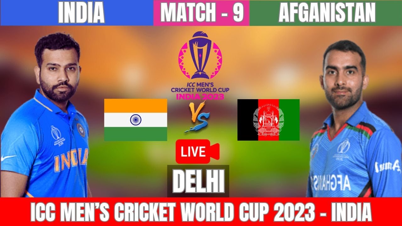 🔴 Live World Cup Live Cricket 2023 | India vs Afganistan| IND vs AFG ...