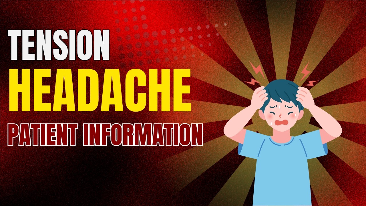Tension Headache patient information - YouTube