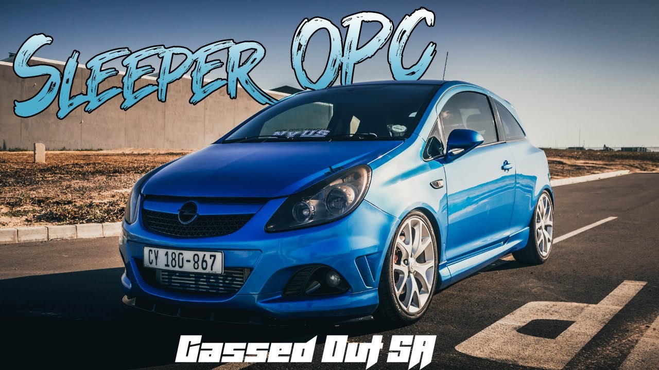 OPEL CORSA OPC | 21ST BIRTHDAY PRESENT TO A SLEEPER | WHAT MORE ...