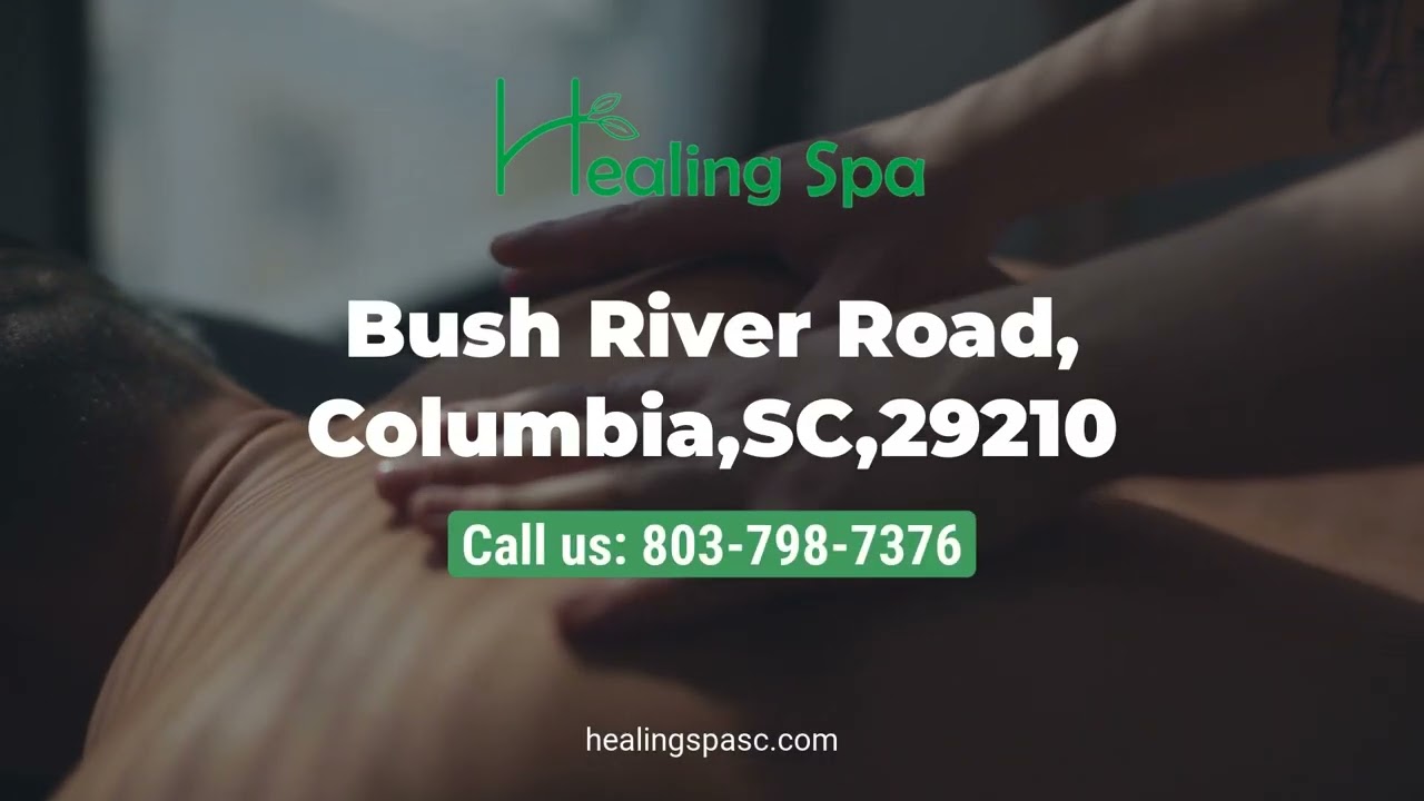 Healing Spa Asian Spa And Massage Columbia Sc Youtube