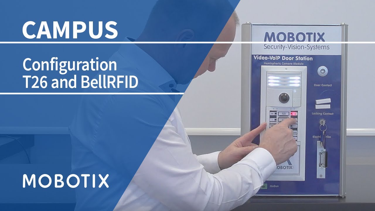 Tutorial: Configuration of MOBOTIX T26 & BellRFID bell key module - YouTube