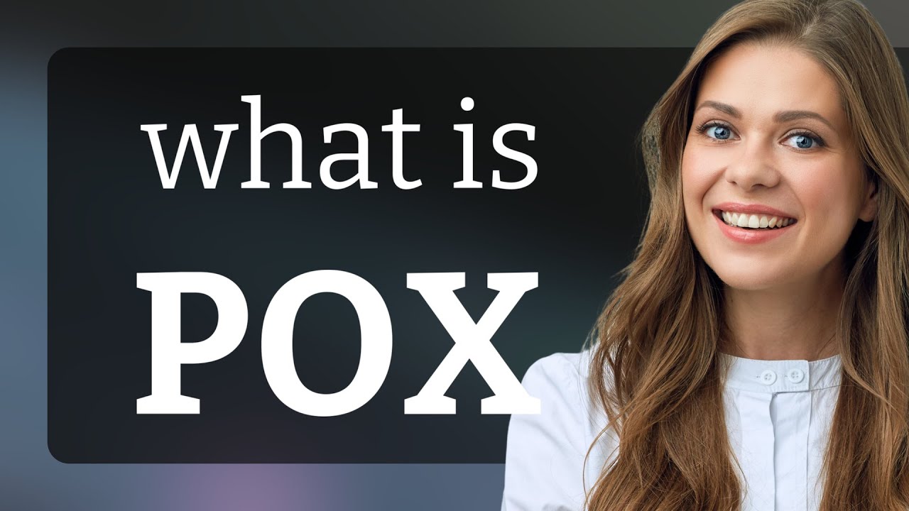 Pox | what is POX definition - YouTube