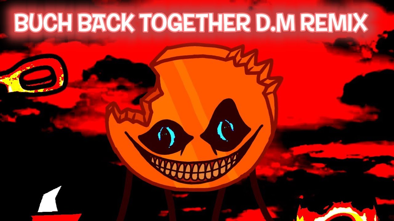 [JNJ Mayhem: WOAH Bunch Returns!] - Bunch Back Together DM Remix ...