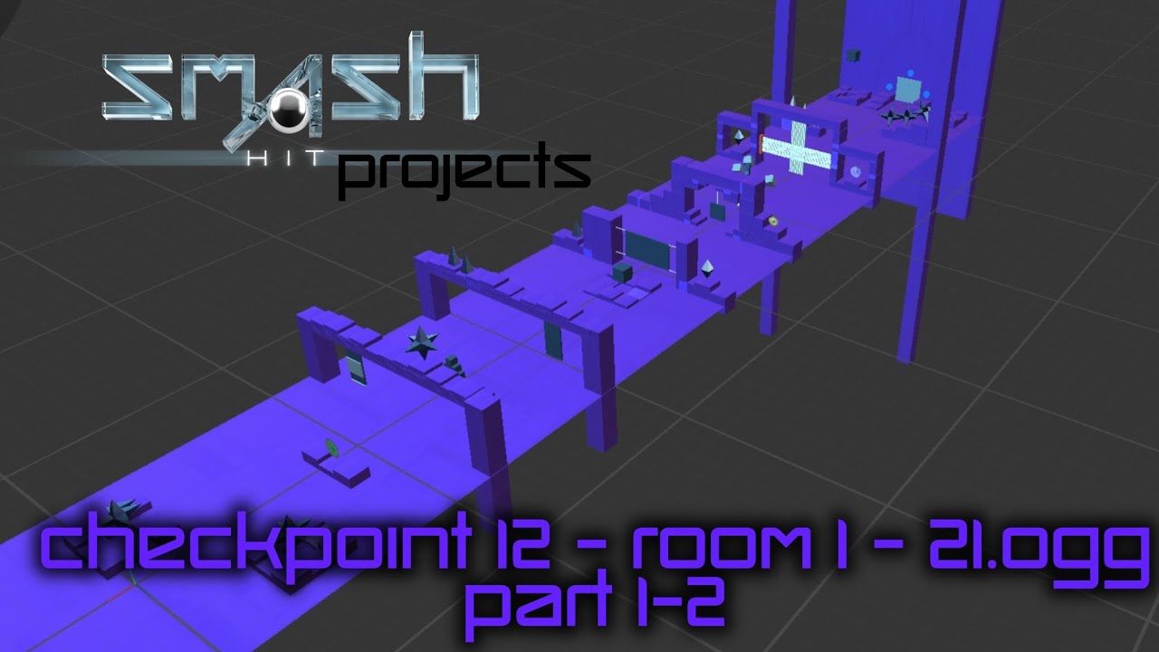Smash Hit Projects - Checkpoint 12 - Room 1 - YouTube