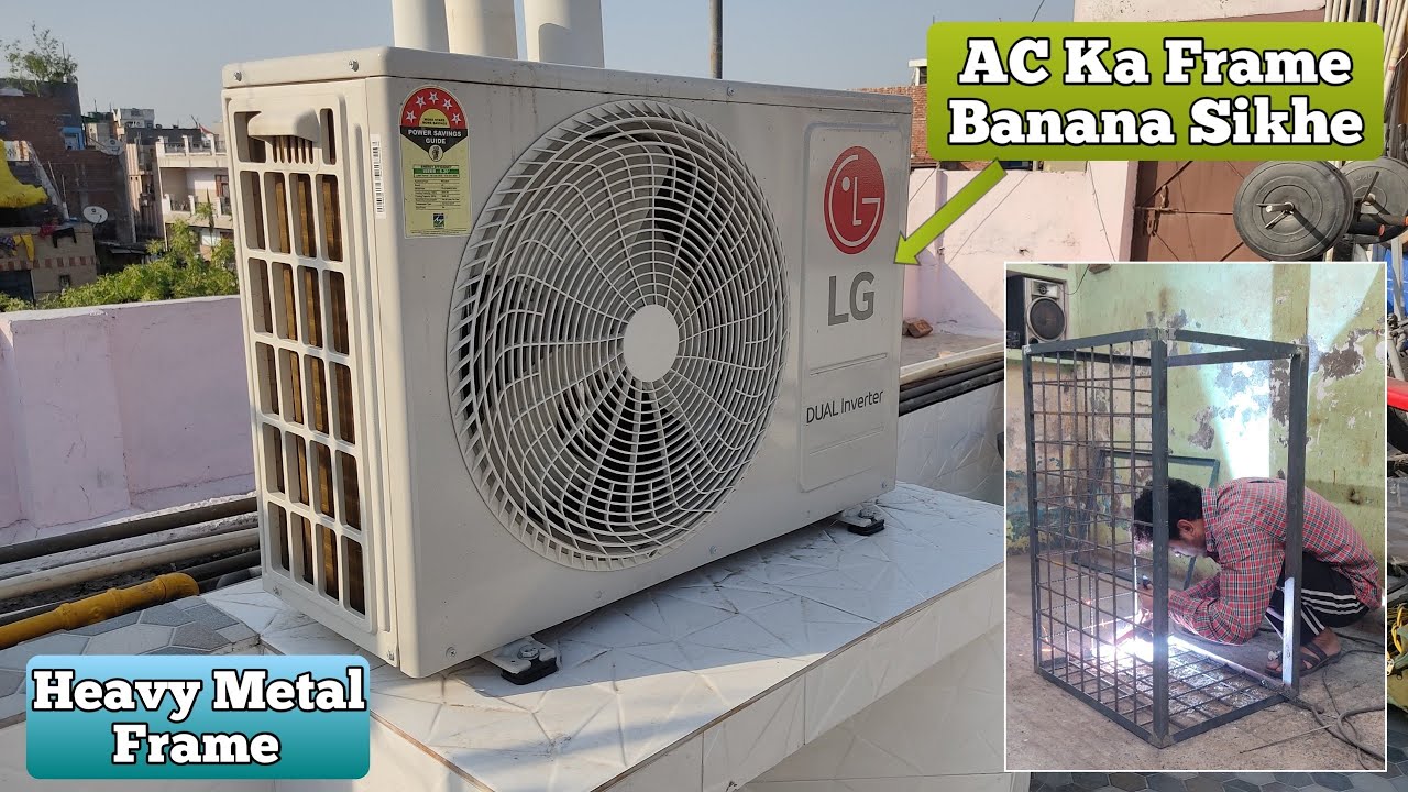 How To Make Heavy Metal Frame || Heavy Metal Air Conditioner Frame ...