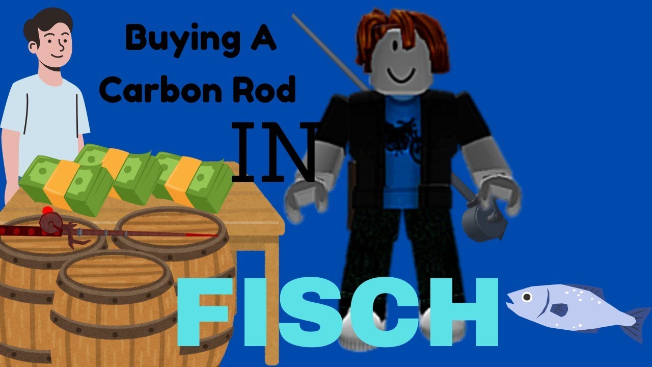 Buying a carbon rod in Fisch #fisch #fyp #youtube #capcut - YouTube