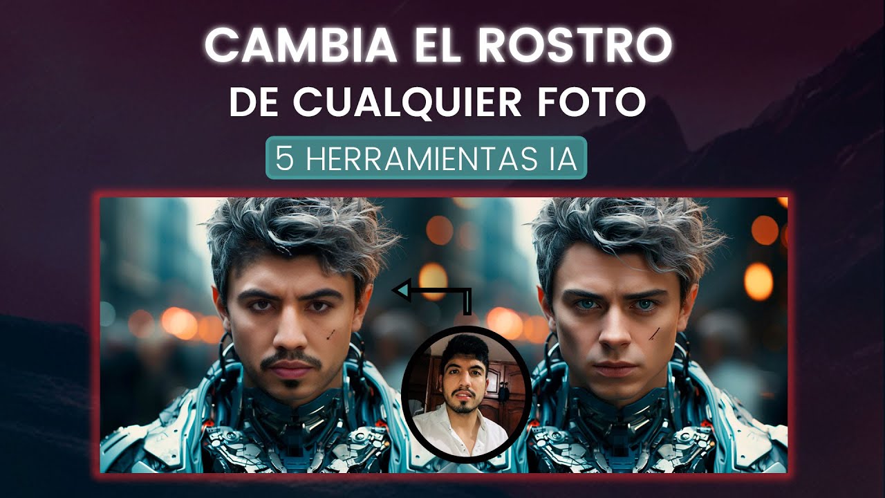 Cambia La Cara De Imágenes Con Ia 5 Herramientas De Ia - Youtube