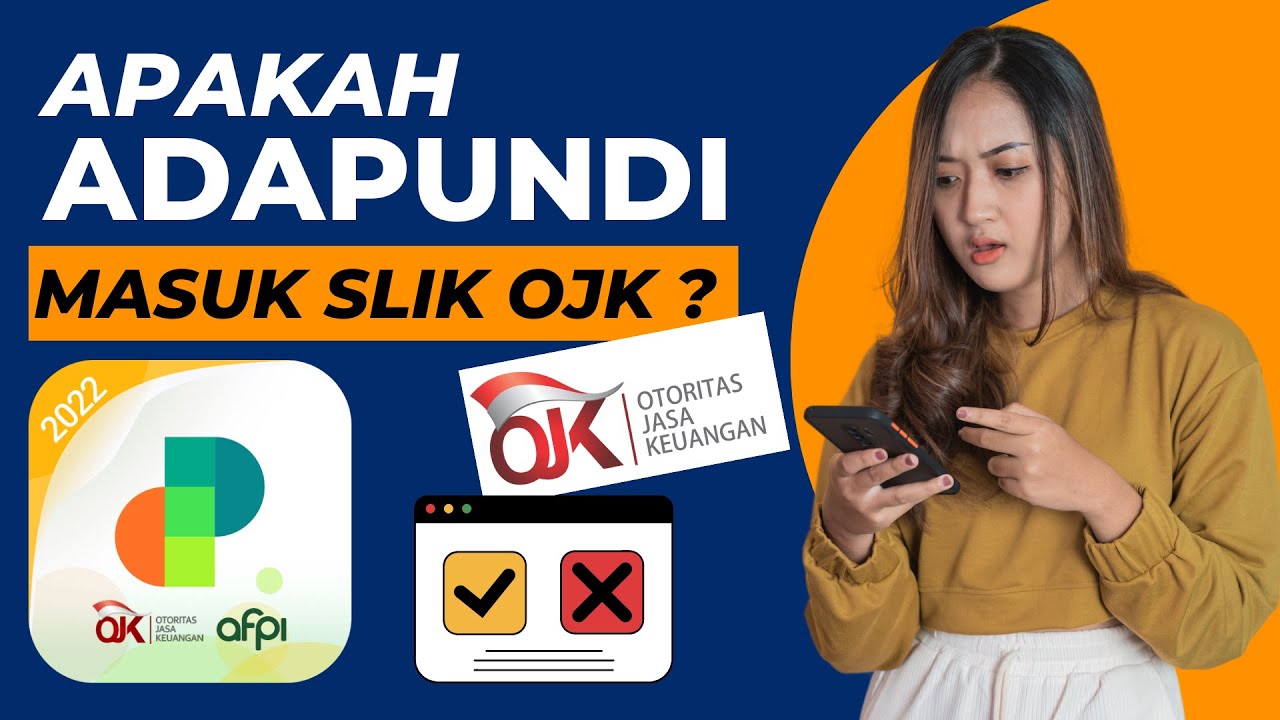 Apakah Aplikasi Pinjaman Online AdaPundi Masuk SLIK OJK? Resiko Galbay ...