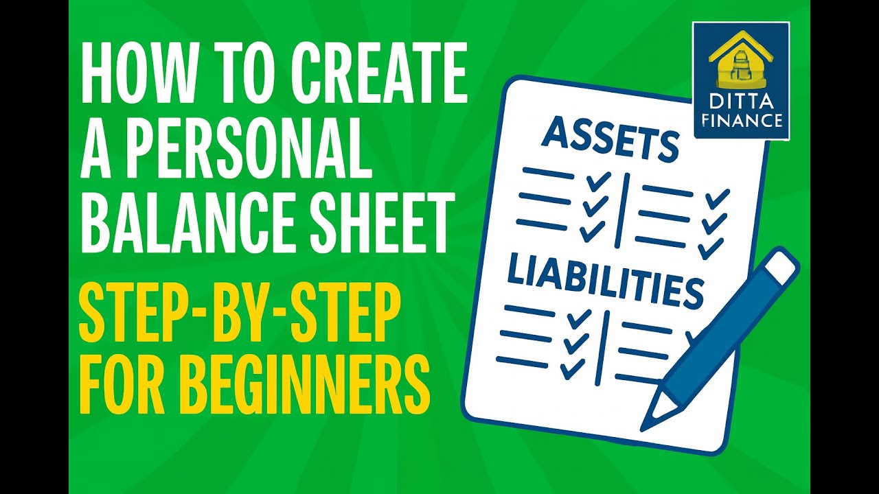 How to Create a Personal Balance Sheet — Step-by-Step for Beginners ...