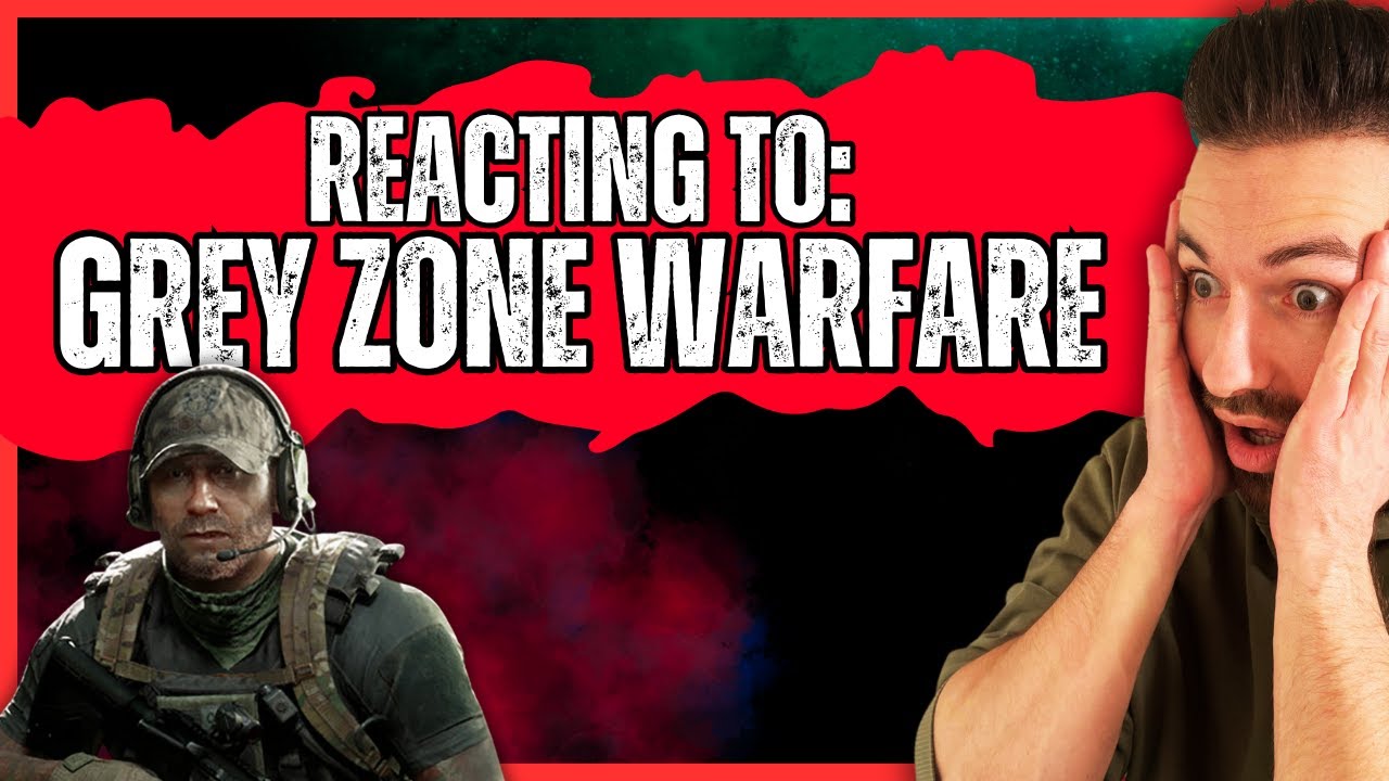 REACTING TO GREY ZONE WARFARE - FIRST IMPRESSIONS - YouTube