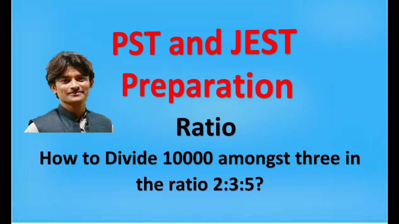 Ratio Divide 10000 Amongst Three People In The Ratio Of 2 3 5 YouTube