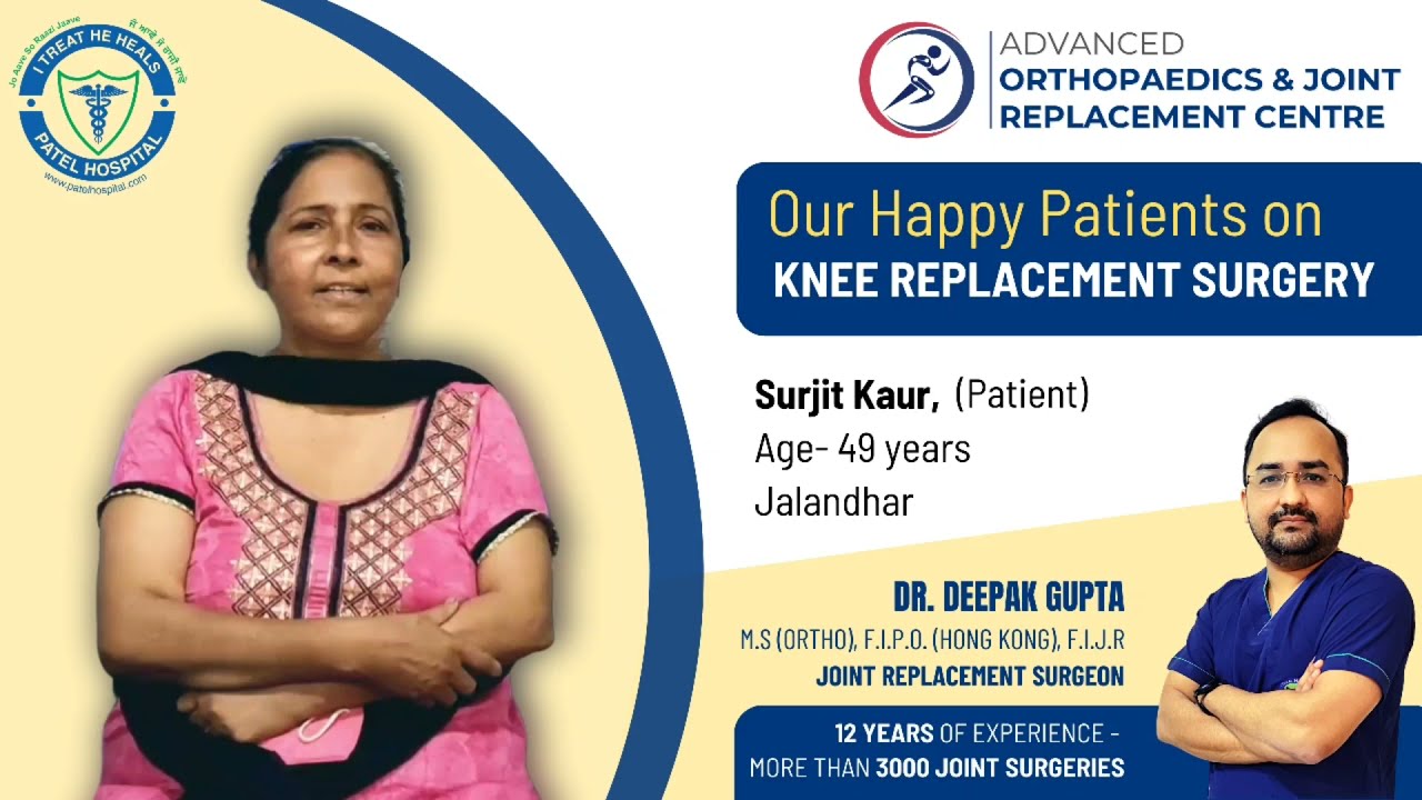 Patient Testimonial : Stitchless Knee Replacement Surgery || Patel ...
