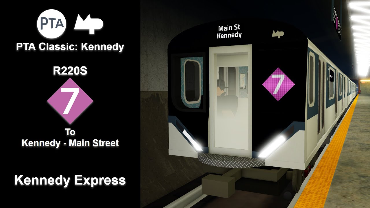 PTA Classic: Operating an R220S 7 Express Train to Kennedy - Main ...