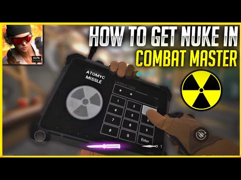 How To Get Nuke In Combat Master Online| Atomyc Finish in Combat Master ...
