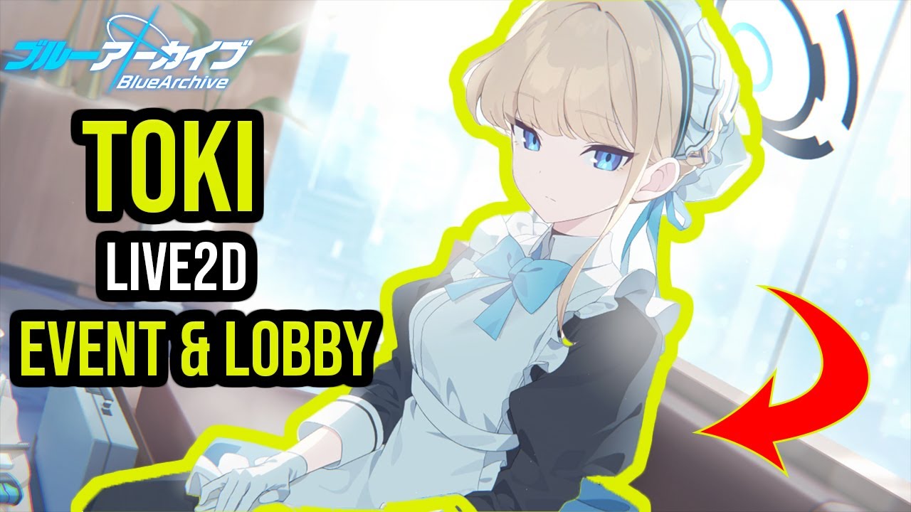Blue Archive Toki Live2D Event & Lobby Interaction + Headpat - YouTube