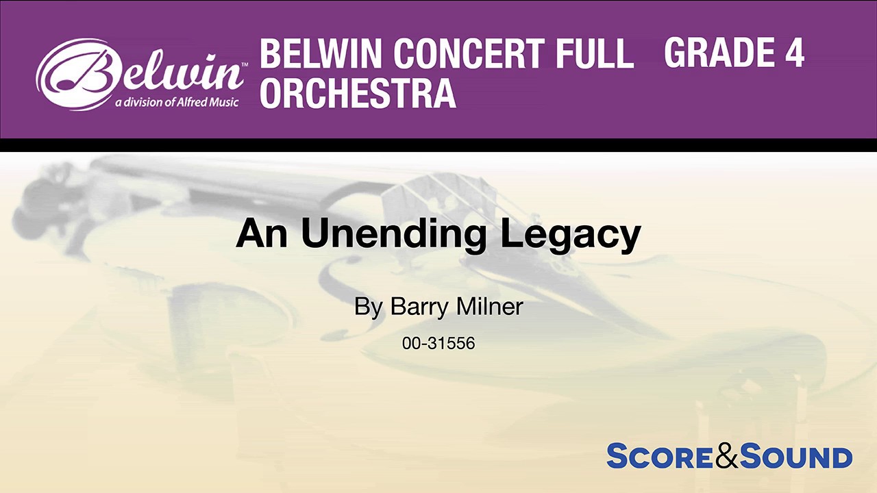 An Unending Legacy, by Barry Milner – Score & Sound - YouTube