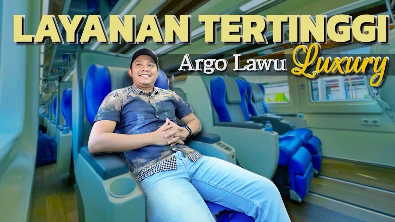 Tiket 1 Jutaan Full Layanan Review Kereta Argo Lawu Luxury Full Trip Solo Jakarta Youtube