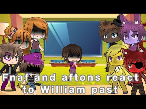 Afton and fnaf 1 react to William afton past|gacha life