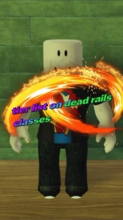tier list on dead rails classes #deadrails #roblox #deadrailsroblox #shorts - YouTube