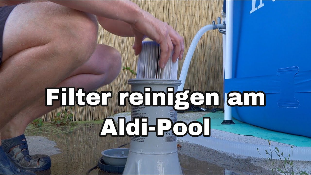 Filter reinigen am Aldi Pool - YouTube