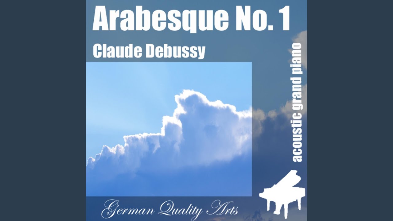 Arabesque No. 1 , n. 1 , Nr. 1 (1st Arabesque) - YouTube