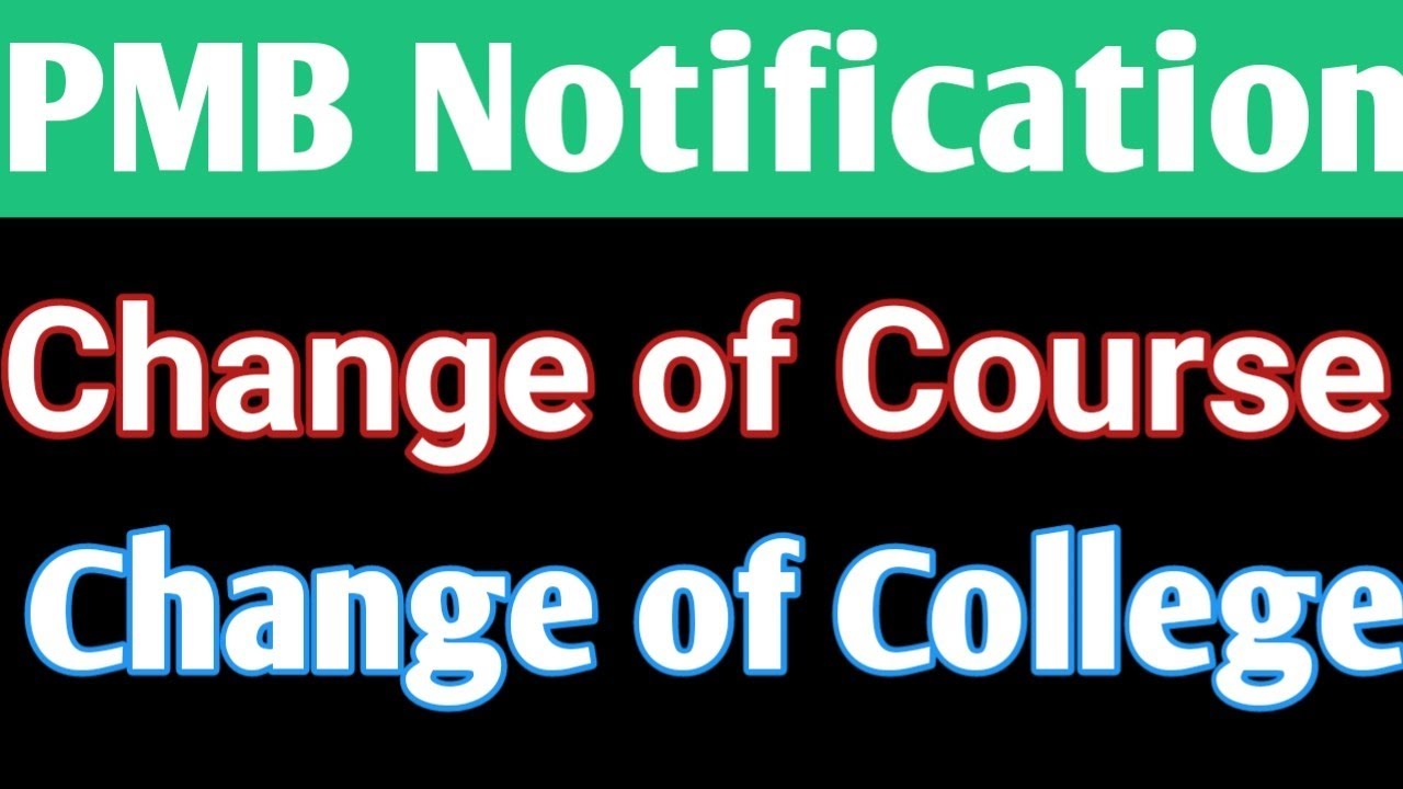 PMB Change of College & Course - YouTube