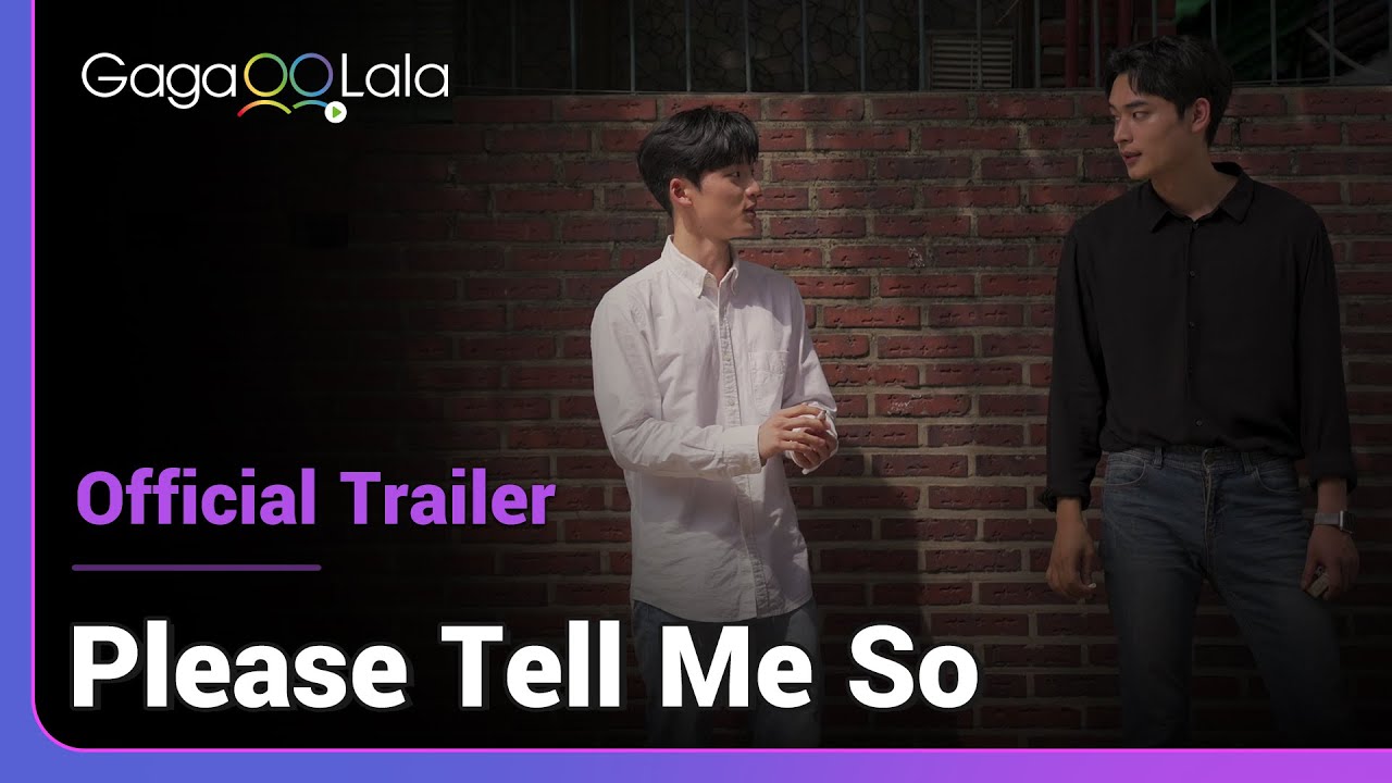 Please Tell Me So | Official Trailer | There's nothing wrong about ...