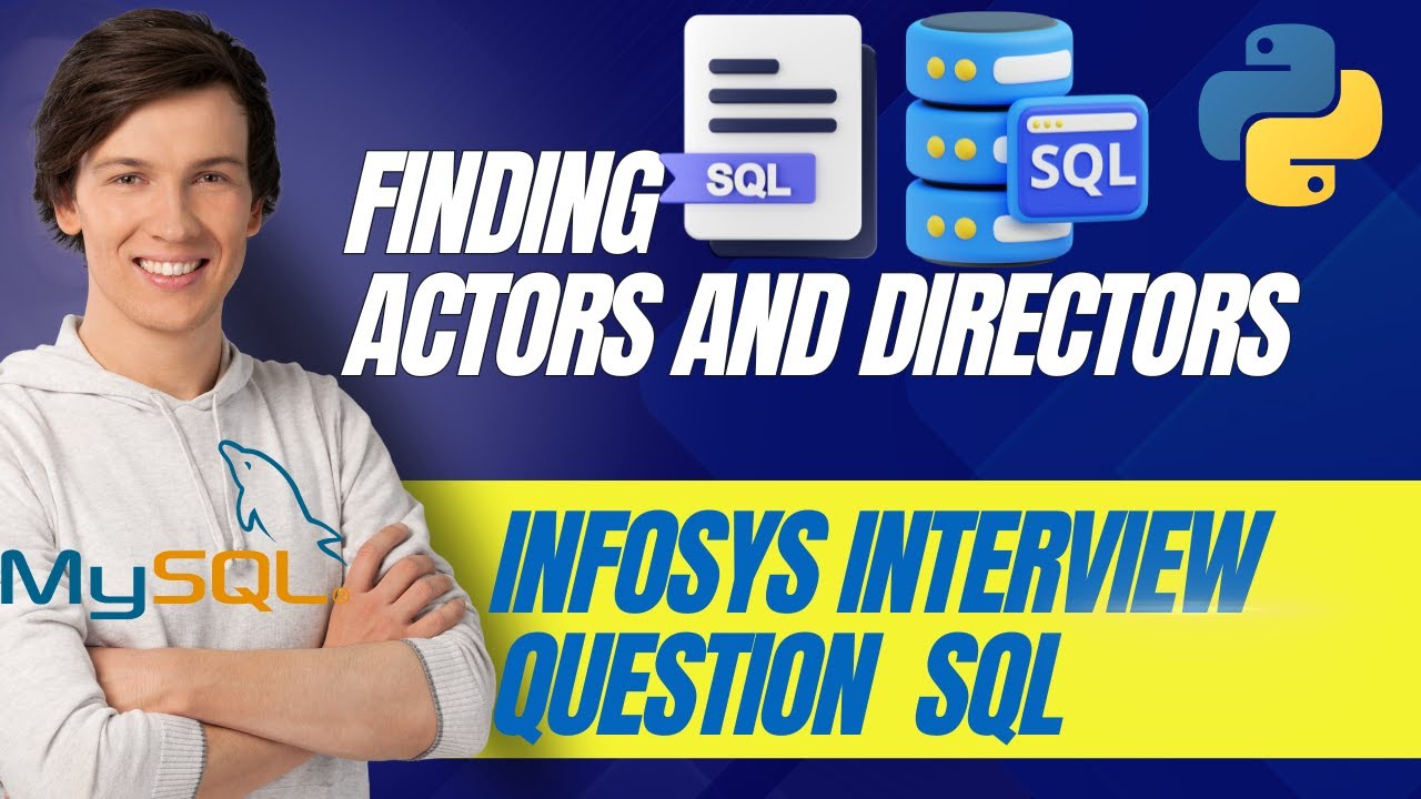 "Master SQL for INFOSYS: Find Actor-Director Pairs with 3 ...
