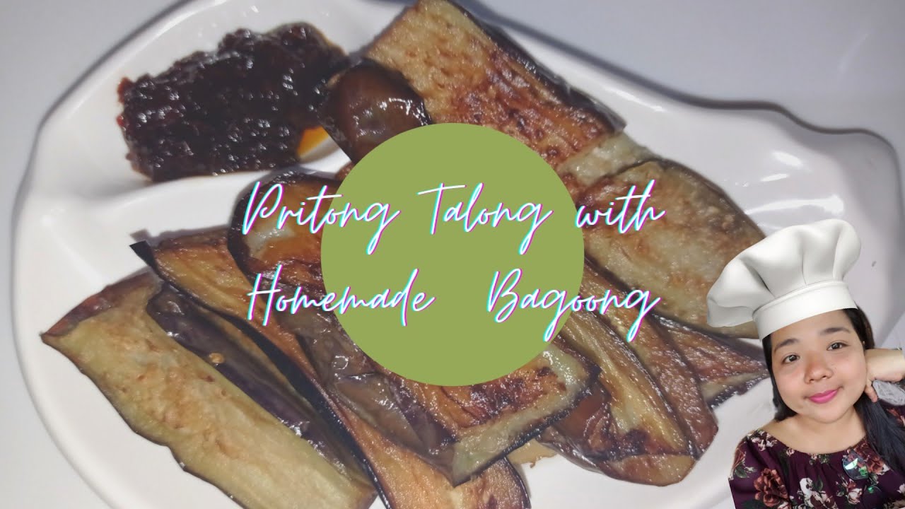 PRITONG TALONG with HOMEMADE BAGOONG l Baby and Nards - YouTube