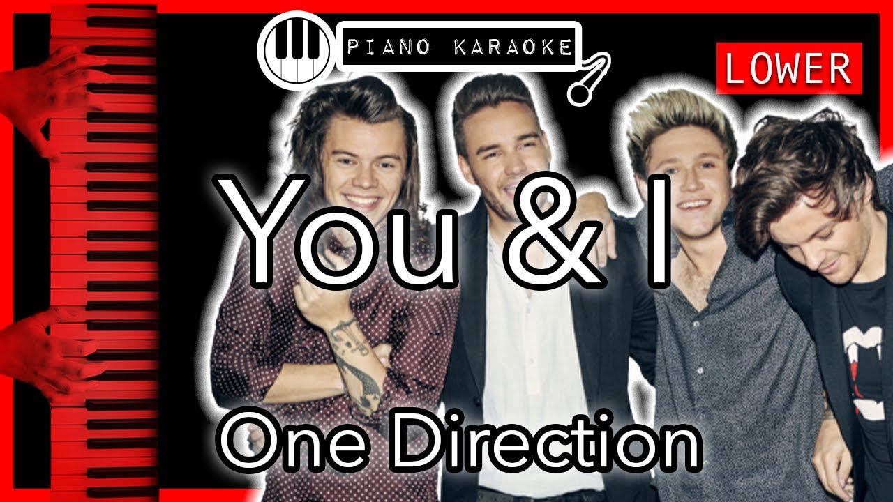 You & I (LOWER -3) - One Direction - Piano Karaoke Instrumental - YouTube