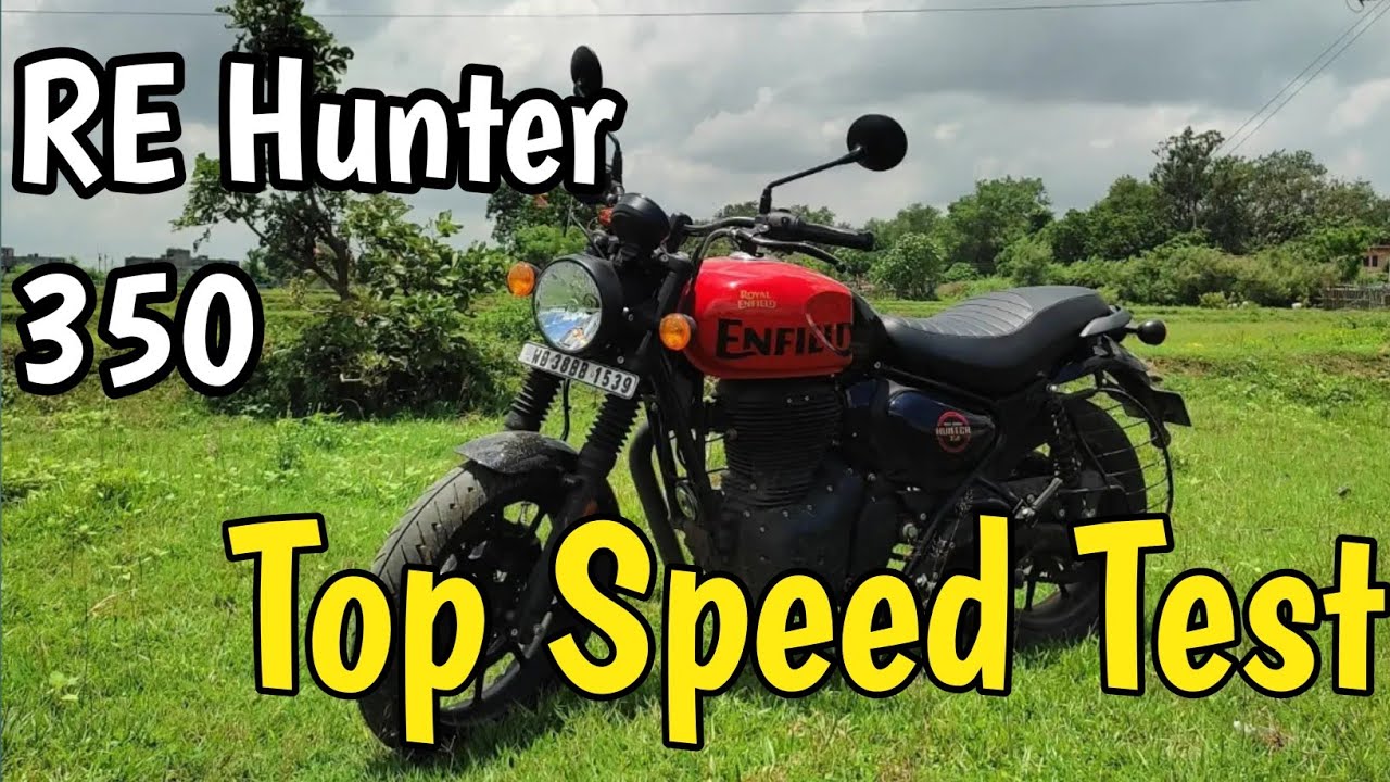 1st to 5th Gear Top Speed Test !! RE Hunter 350 !! Top Speed Test # ...