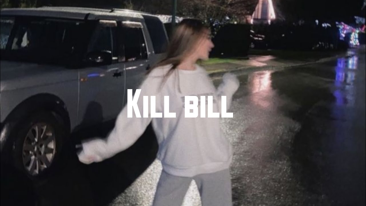 SZA - Kill Bill ( speed up+lyrics ) |I might kill my ex not the best ...