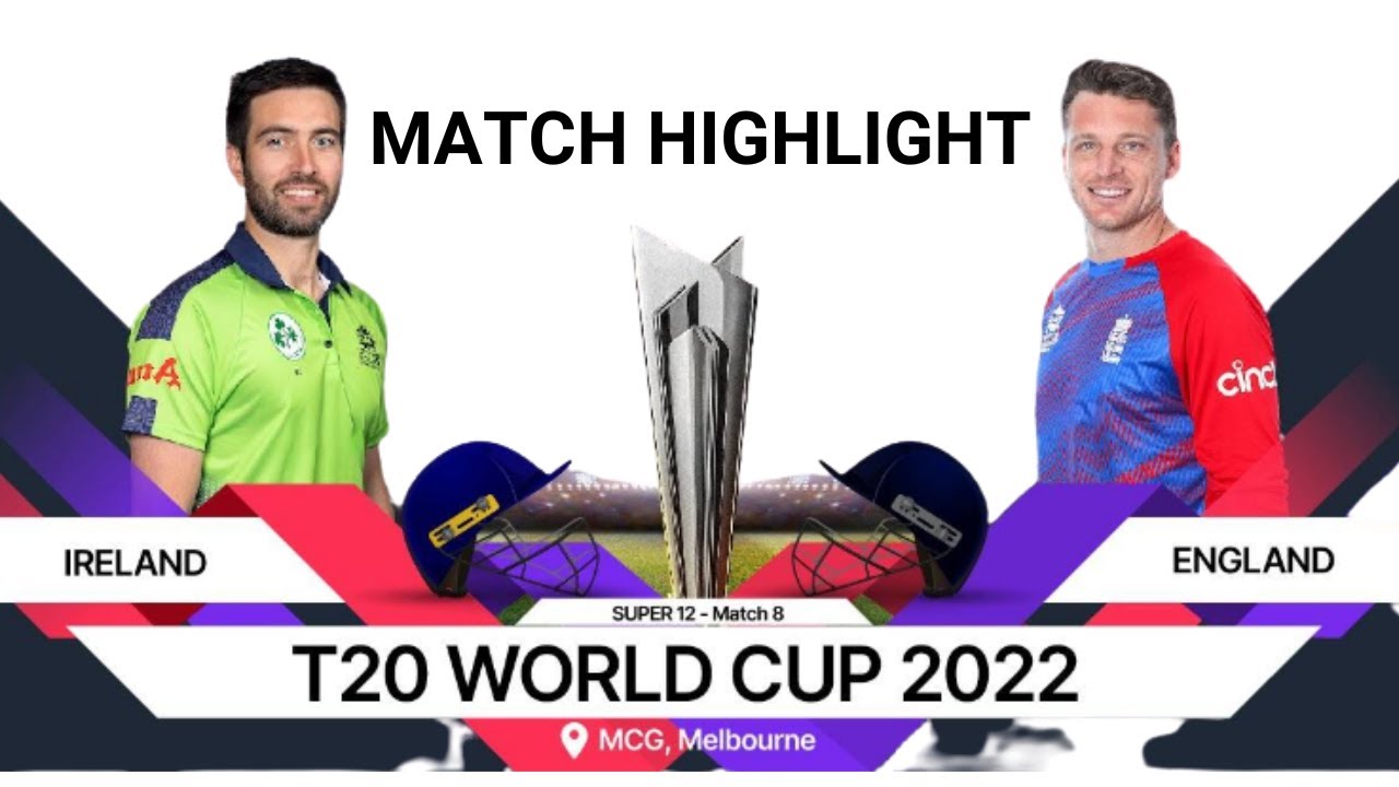 IRE vs ENG Match T20 world cup Match Highlight | Ireland beat England ...