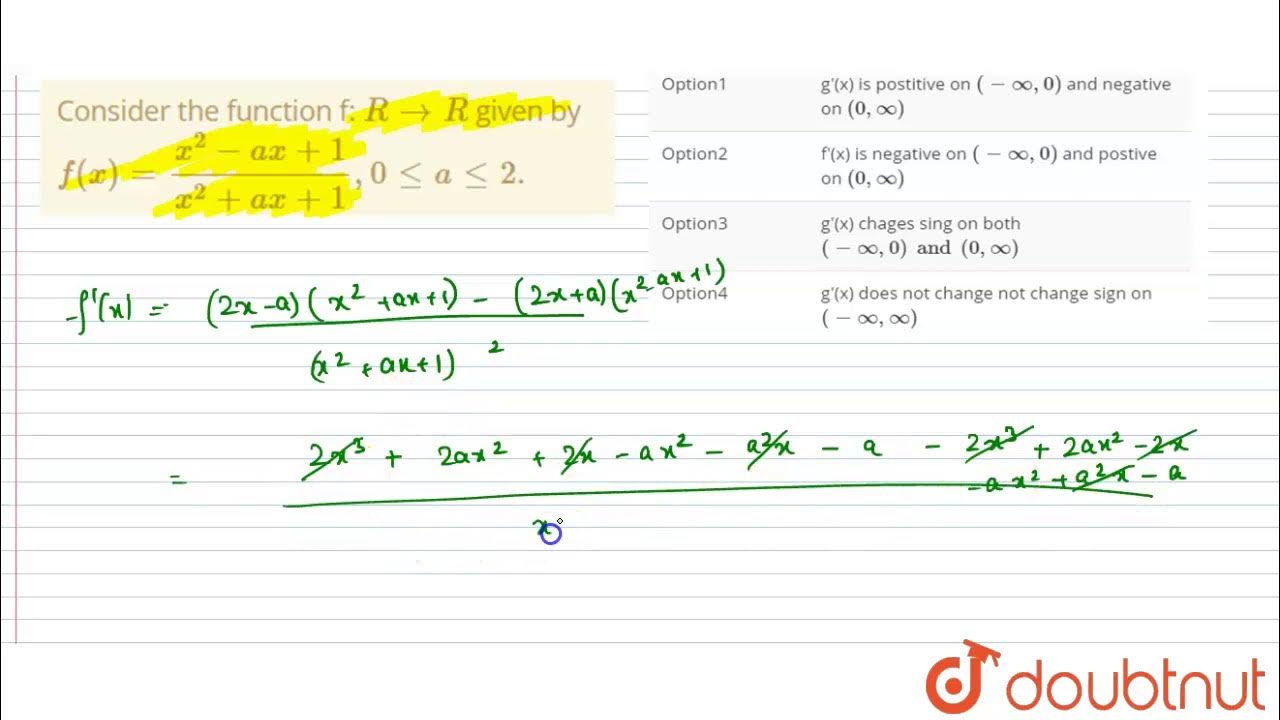 Consider the function f: `R rarr R` given by `f(x)=(x^2-ax+1)/(x^2+ax +1),0 le a le 2.` - YouTube