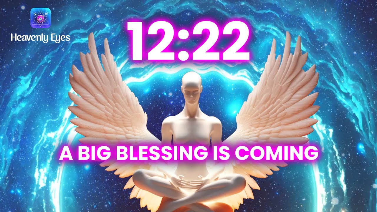 12:22 A Big Blessing is Coming - Desire Manifestation - Clear Old ...