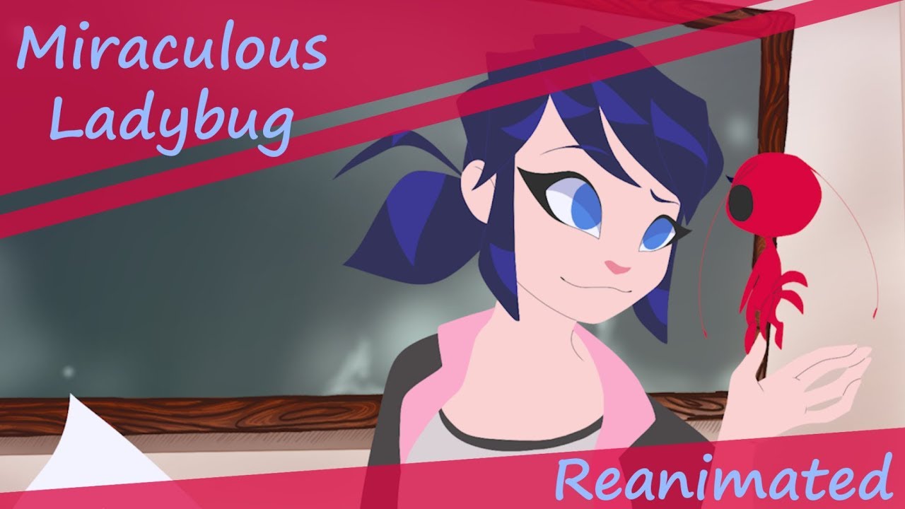 Miraculous Ladybug Reanimated [Shot 47] - YouTube